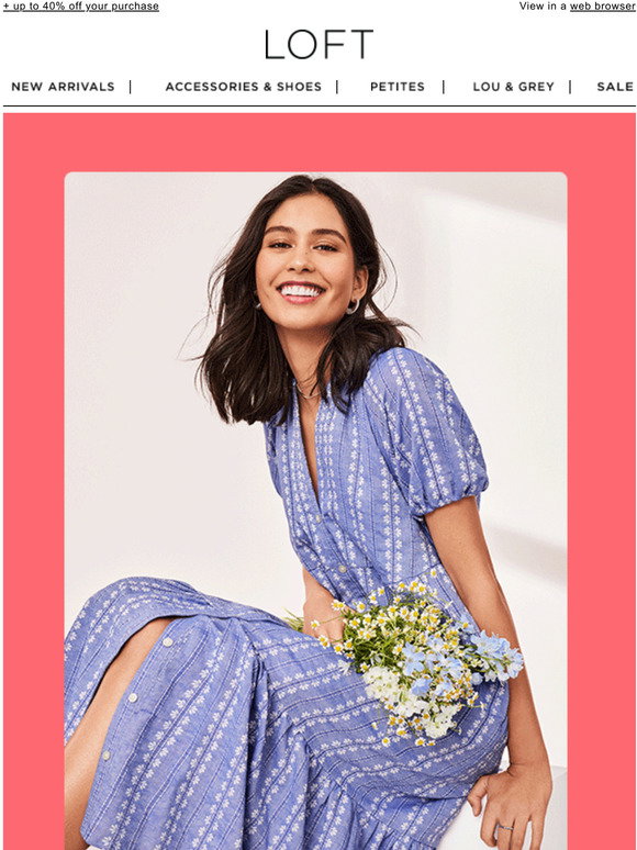Loft Email Newsletters: Shop Sales, Discounts, and Coupon Codes