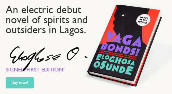 Foyles: Vagabonds! The spirit of Lagos is watching in Eloghosa Osunde's ...