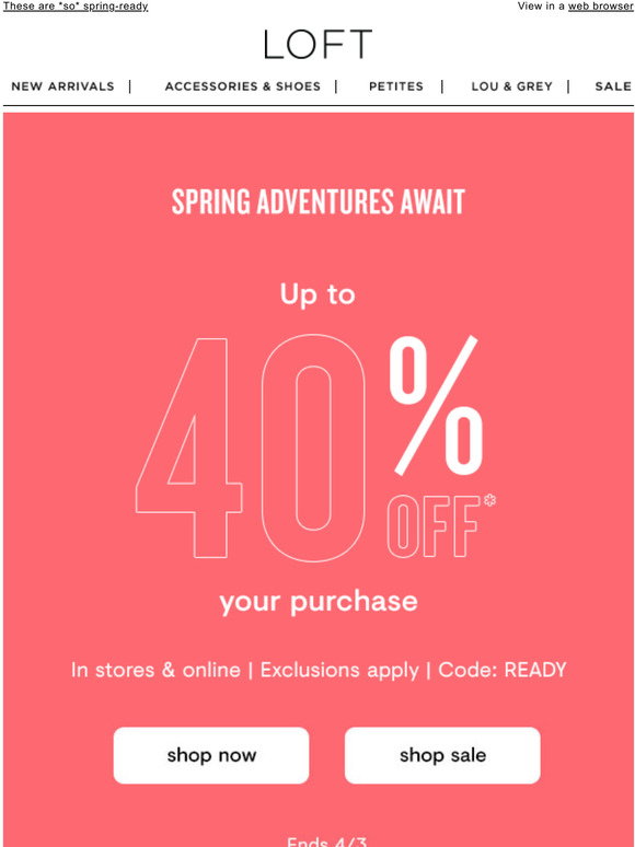 Loft Email Newsletters: Shop Sales, Discounts, and Coupon Codes
