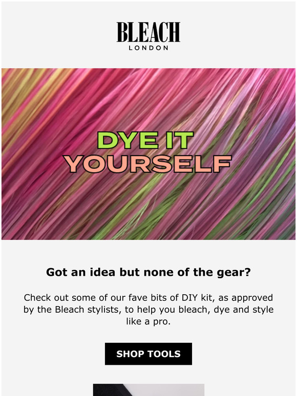 Bleach London: Tool intentions! Four DIY dyeing tools you need in your ...