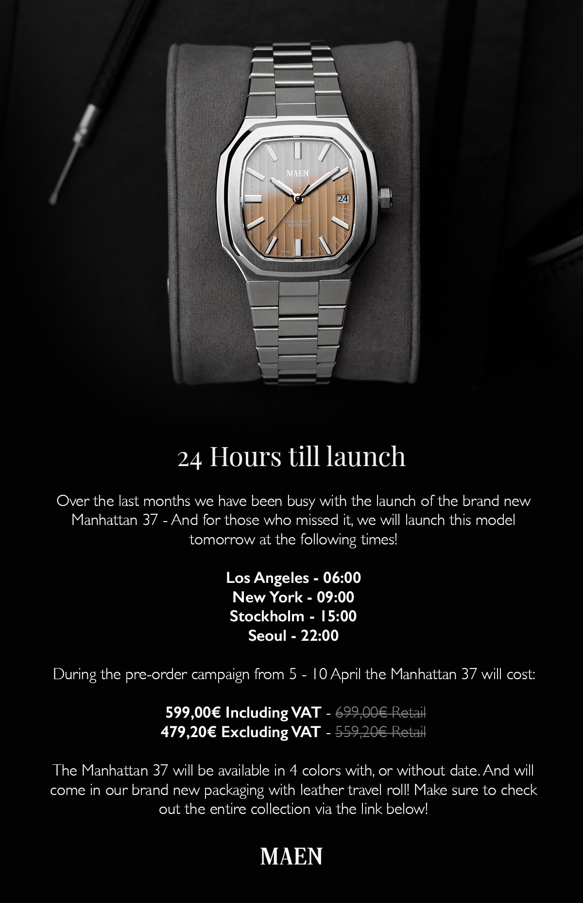 MAEN Watches: Manhattan 37 - Only 24 Hours Until Launch! | Milled