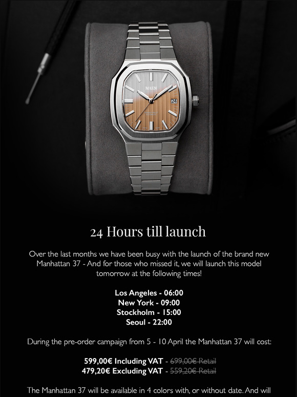 MAEN Watches: Manhattan 37 - Only 24 Hours Until Launch! | Milled