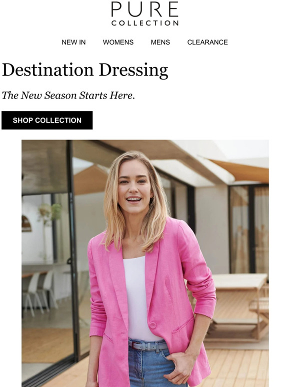 Pure Collection: Destination Dressing. | Milled