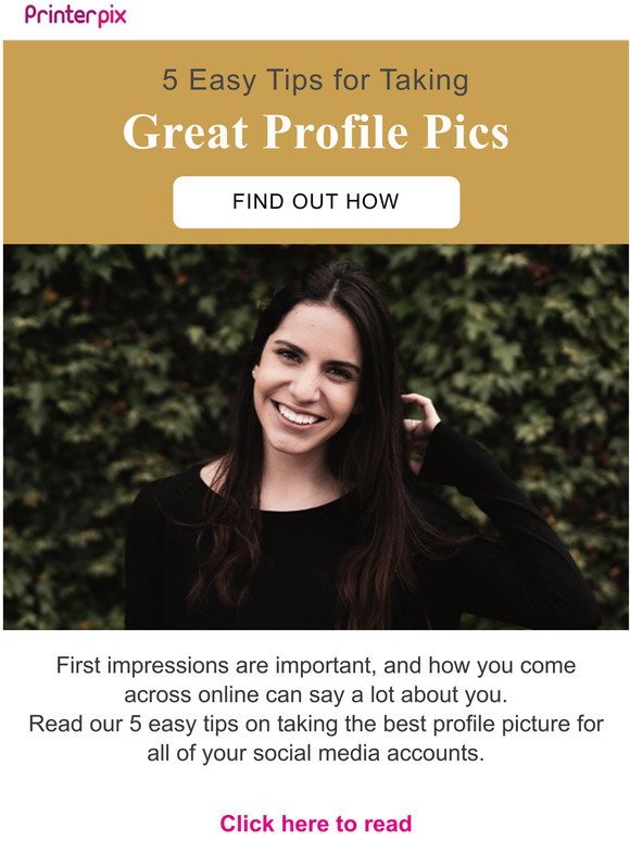 PrinterPix: 5 Easy Tips for Great Profile Pics | Milled