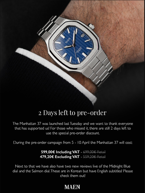 MAEN Watches: Manhattan 37 - Two days left to pre-order & New reviews ...