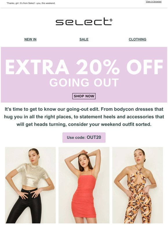 Select Fashion: Plans? Sorted. Party outfit? Select. | Milled