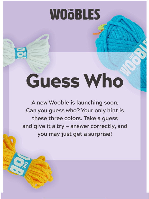 Woobles: Yoo-hoo, a new Wooble is coming soon. | Milled