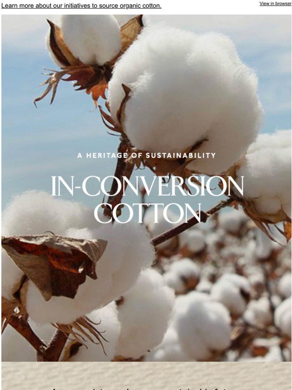 Banana Republic: Commitment To Sustainability: In-Conversion Cotton ...