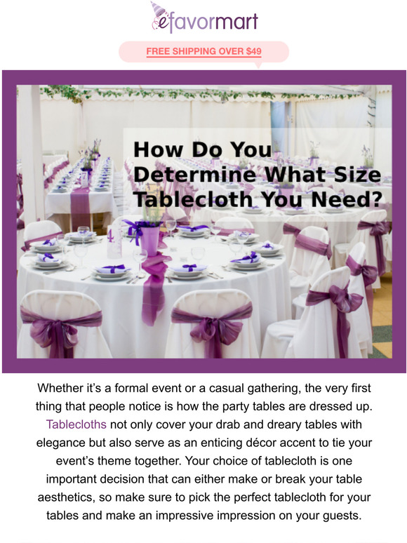 eFavormart: [ HOW DO YOU DETERMINE WHAT SIZE TABLECLOTH YOU NEED?] | Milled