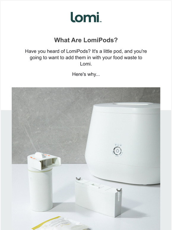 Lomi: Here's everything you need to know about LomiPods | Milled