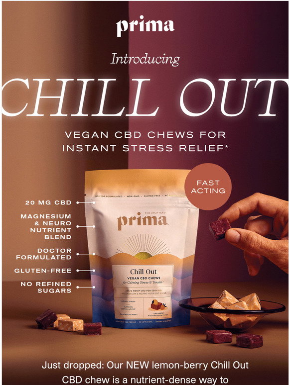 Prima: Introducing: Chill Out Vegan Chews! | Milled