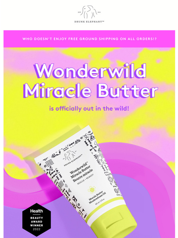 Drunk Elephant: We all want a butter world | Milled