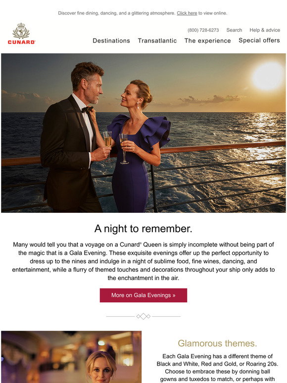 Cunard: Embrace all that makes a Cunard Gala Evening. | Milled