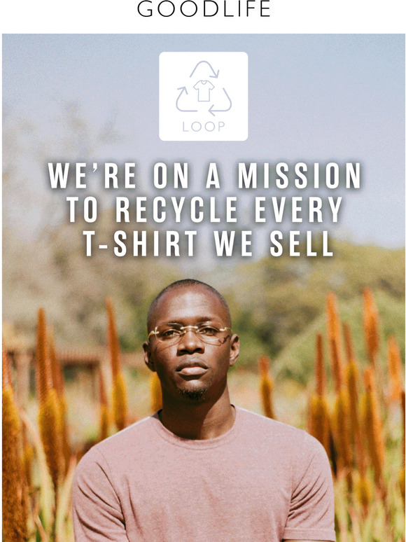 GoodLife Clothing: Our Loop recycling program is now online | Milled