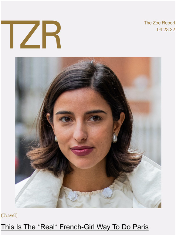 The Zoe Report: This Is The *Real* French-Girl Way To Do Paris | Milled