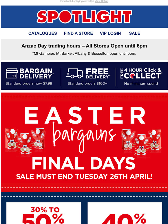 SPOTLIGHT: -Easter Bargains Sale must end Tuesday! Plus All Stores open ...