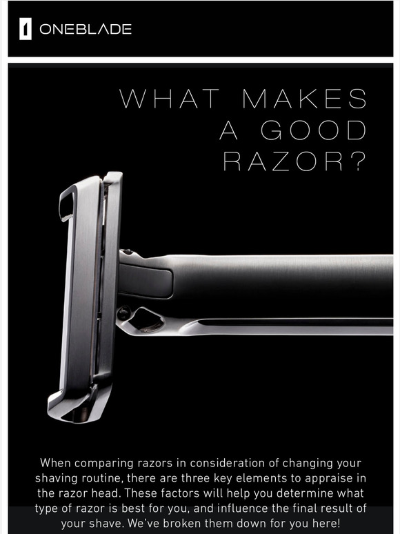OneBlade: What Makes A Good Razor? | Milled