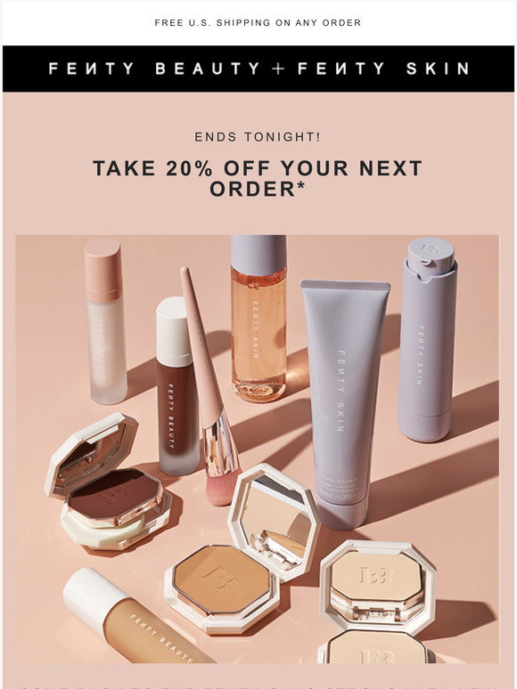 Fenty Beauty: Your exclusive 20% off ENDS TONIGHT! | Milled