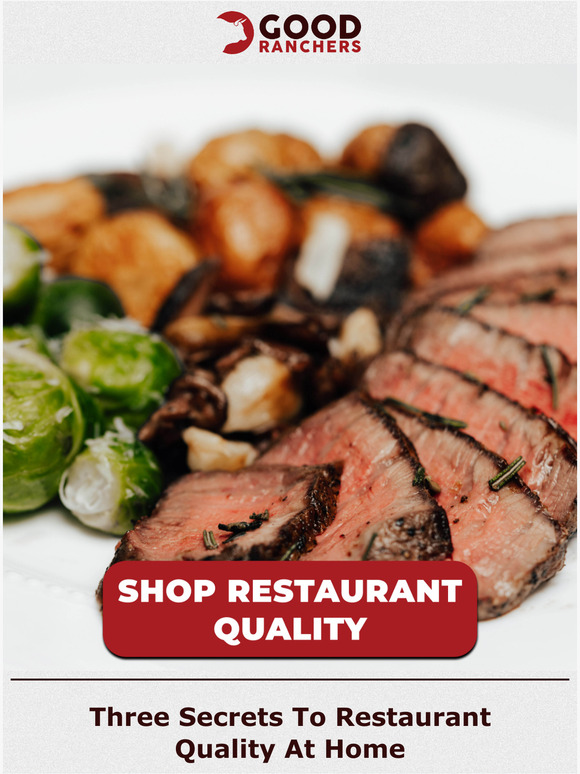 Good Ranchers: 3 Secrets To Restaurant Quality At Home | Milled