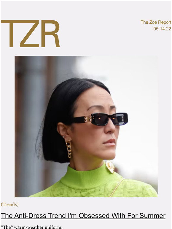 The Zoe Report: The Anti-Dress Trend I'm Obsessed With For Summer | Milled