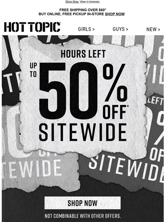 Hot Topic: Up to 50% OFF ends in hours | Milled