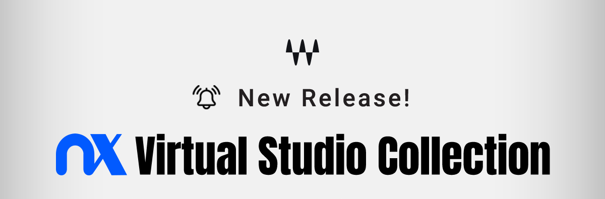 Waves Audio: NEW! Nx Virtual Studio Collection | Milled