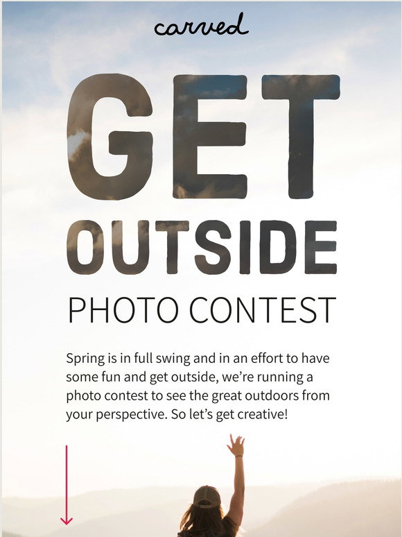Carved: Photo Contest: Get Outside | Milled