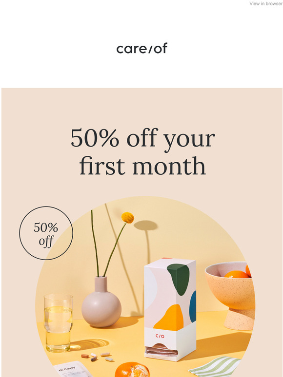 Care/of: Take 50% off your first month | Milled