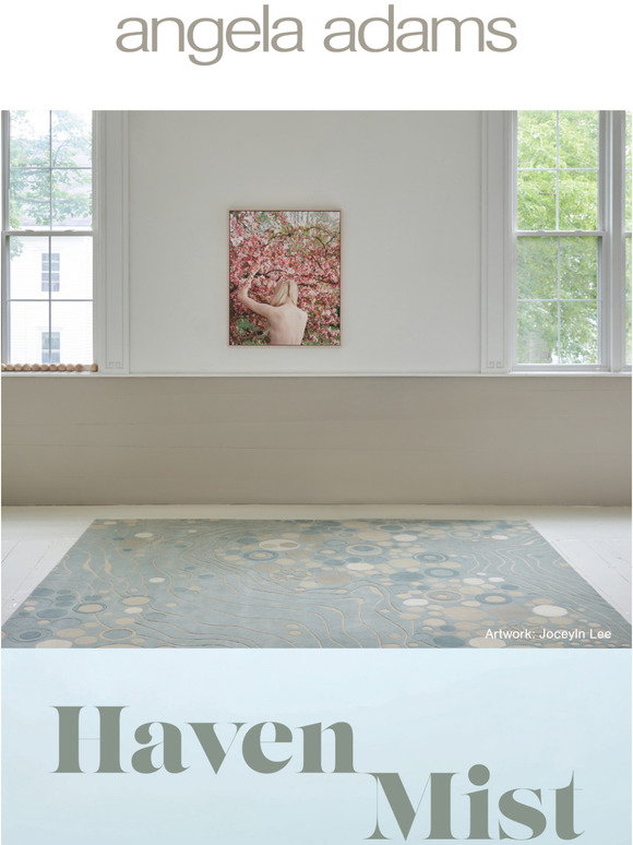 Angela Adams: Our Signature Haven Mist Design | Milled