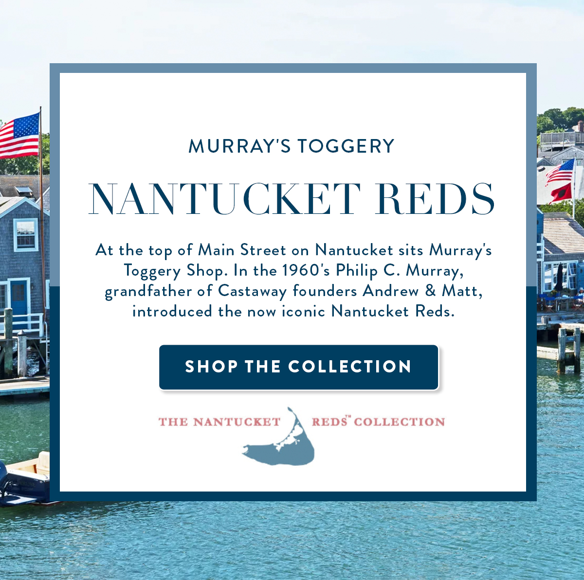 Castaway Clothing: Original. Authentic. Iconic. Nantucket Reds. | Milled
