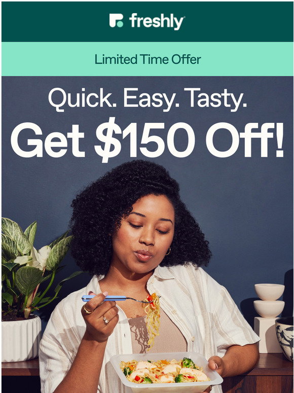 Freshly: Get $150 Off! Quick, Easy & Totally | Milled