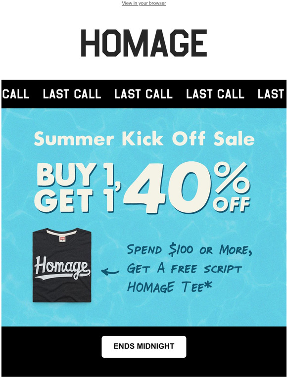 Homage: Get em while theyre hot BOGO 40% OFF | Milled