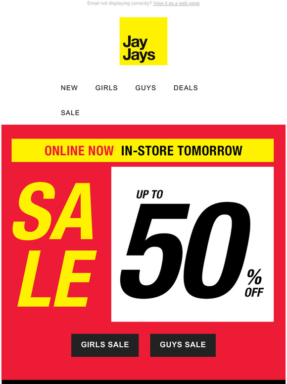 Jay Jays: SALE is online now! Shop up to 50% off today! | Milled