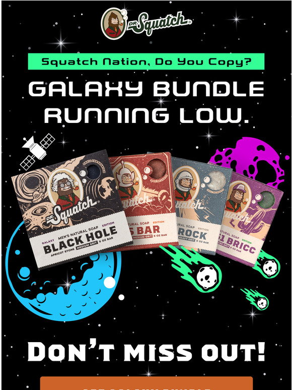 Dr. Squatch: Update from Space Station Squatch | Milled