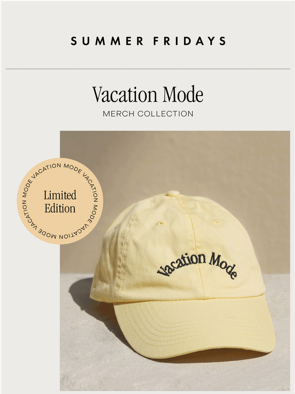 Summer Fridays: JUST IN: Vacation Mode Merch | Milled