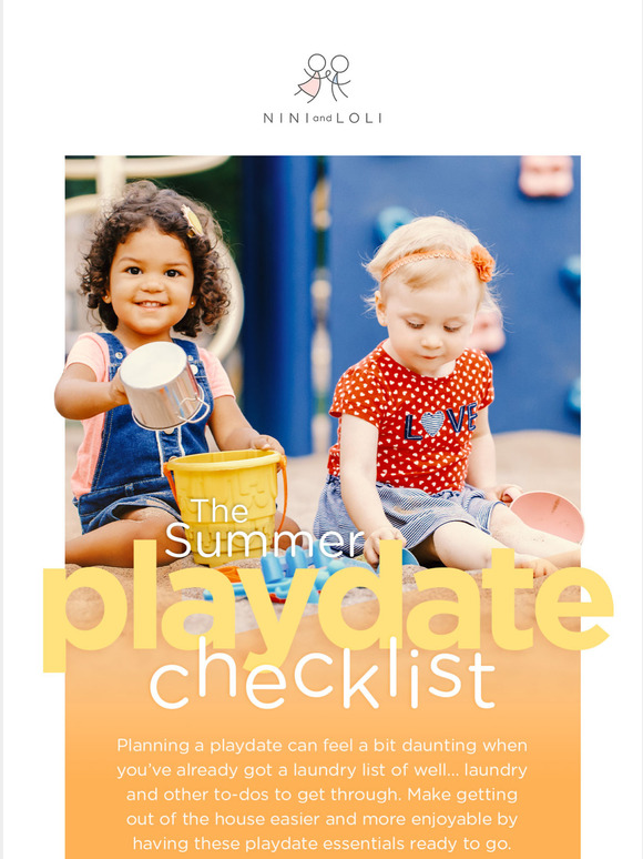 NINI and LOLI: Summer Playdate Checklist | Milled