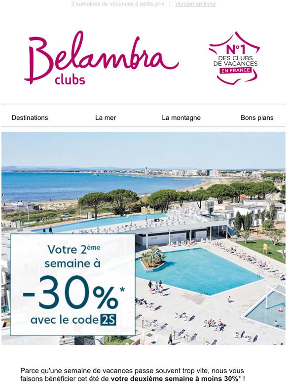 Belambra: Votre 2me semaine de vacances -30% dans le plus Belambra ...