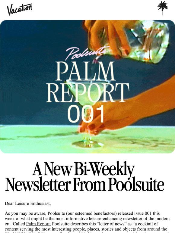 Vacation Inc.: Poolsuite Presents: Palm Report 🌴 | Milled