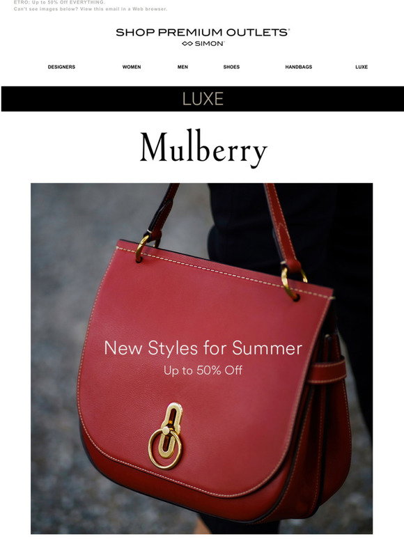 Shop Premium Outlets: MULBERRY: Up to 50% Off New Styles for Summer ...