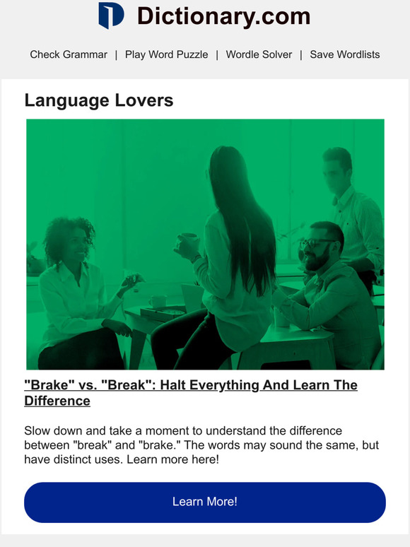 Dictionary.com: “Brake” Vs. “Break”: Can You Crack The Difference? | Milled