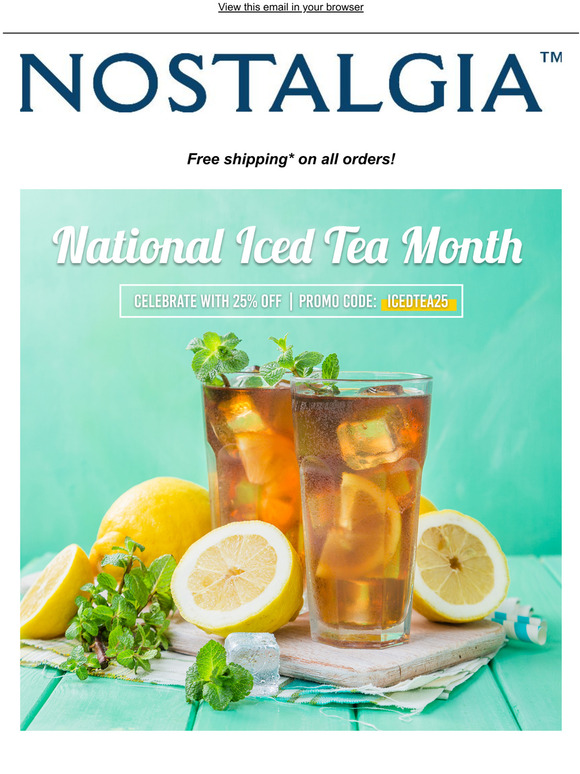 Nostalgia: Celebrate National Iced Tea Month | Milled