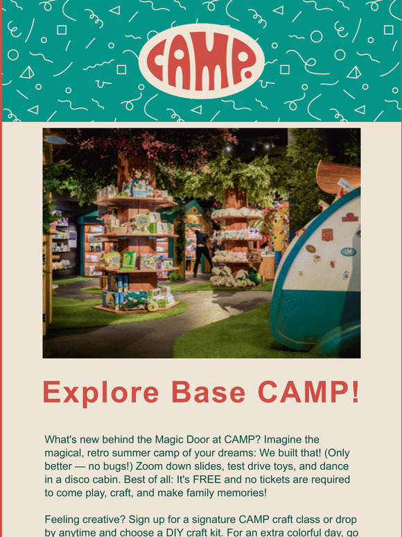 CAMP: NOW OPEN! Come play ... | Milled