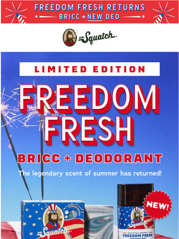 Dr. Squatch: Freedom Fresh is back! | Milled