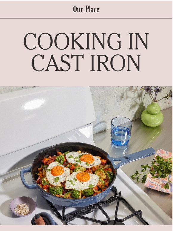 Our Place: Cooking in cast iron | Milled