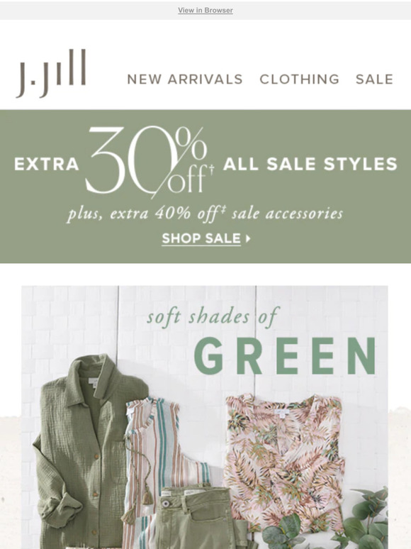 J.Jill: Go green in our latest shades for the season. | Milled
