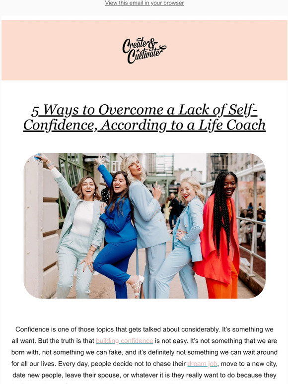 Create & Cultivate: 5 ways to overcome a lack of self-confidence | Milled