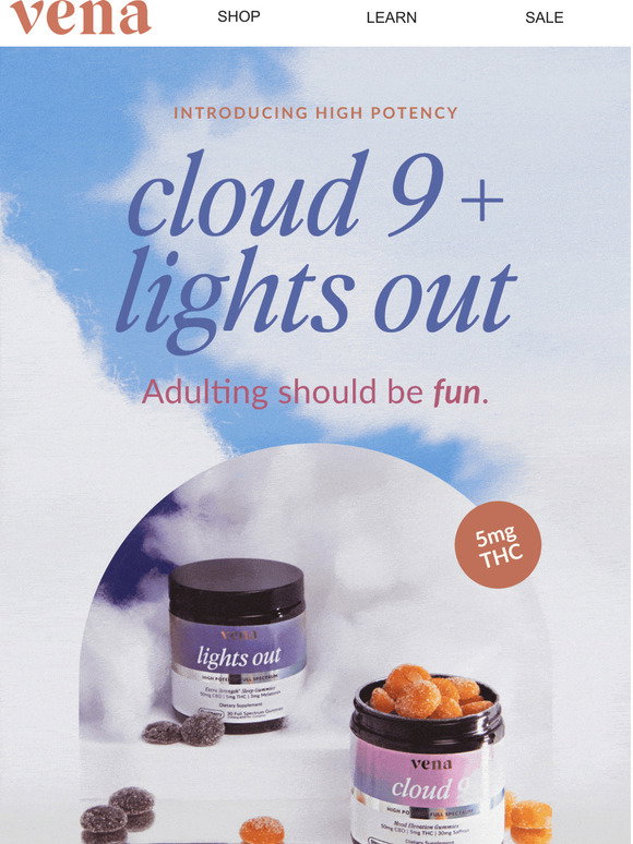 Vena CBD: Introducing NEW Cloud 9 and Lights Out Gummies | Milled