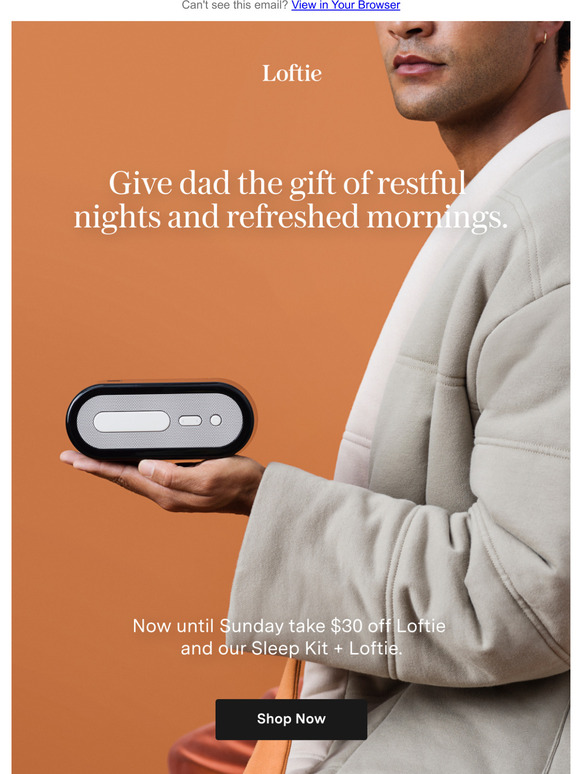 Loftie: We've Got Father's Day Covered | Milled