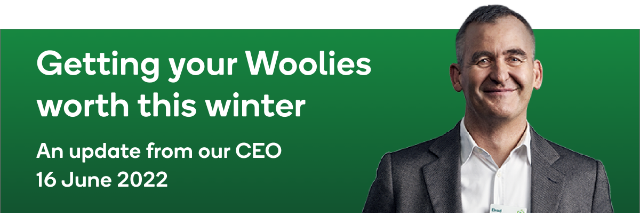 Woolworths: A message from our CEO on how to Get your Woolies worth ...