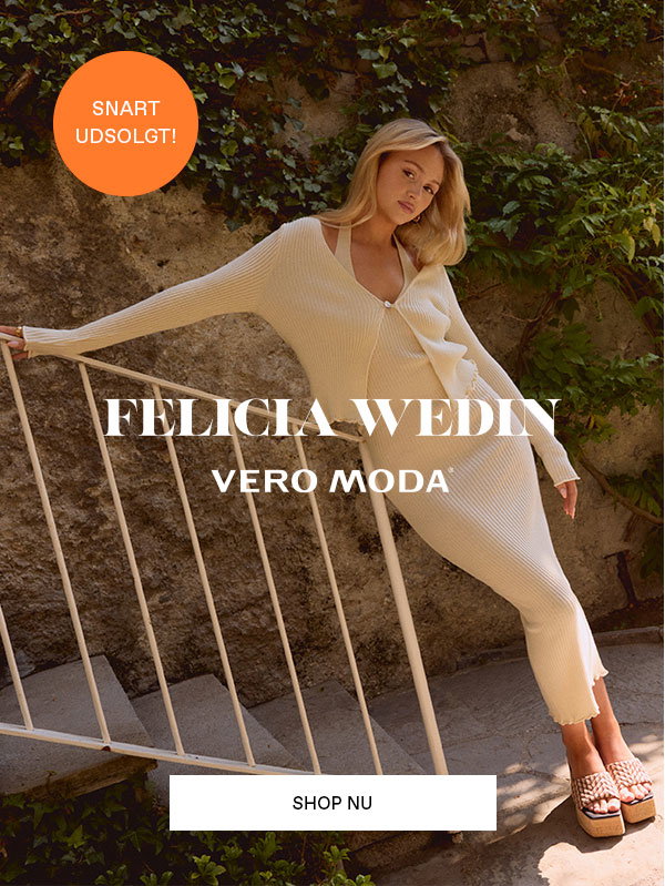 VERO MODA: Snart udsolgt: Felicia wedin & VERO MODA 🧡 | Milled